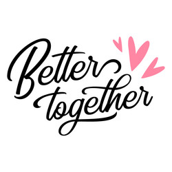 Better Together Vector Images (over 490)