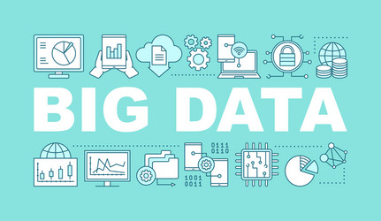Big data word concepts banner Royalty Free Vector Image