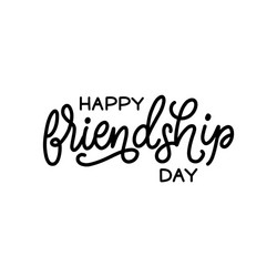 Happy Friendship Day Written Vector Images (over 120)