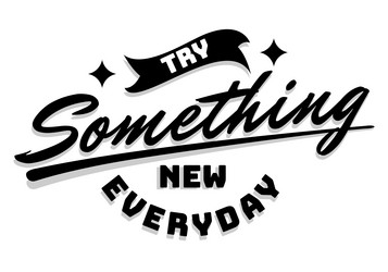 Motivational hand lettering typography quote Vector Image