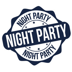 All night party poster or banner Royalty Free Vector Image