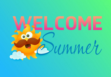 Welcome summer lettering with sun character Vector Image