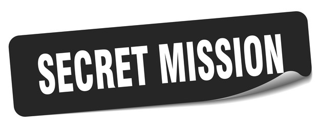 Secret mission sticker secret mission label Vector Image