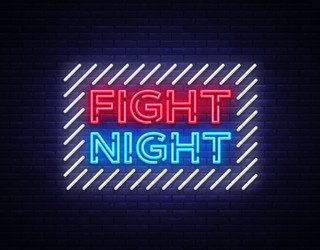 Fight night neon signboard bright night Royalty Free Vector