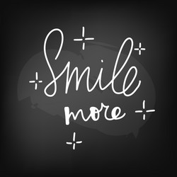 Chalkboard blackboard lettering smile its Vector Image