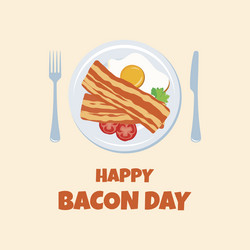 Happy bacon day poster Royalty Free Vector Image