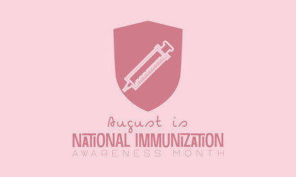 2023 concept national immunization awareness Vector Image