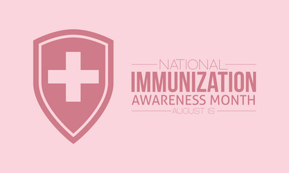 2023 concept national immunization awareness Vector Image