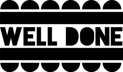 Well done rubber stamp Royalty Free Vector Image