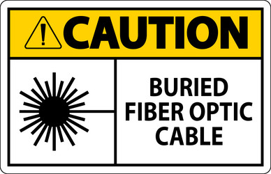 Warning sign fiber optic cable Royalty Free Vector Image
