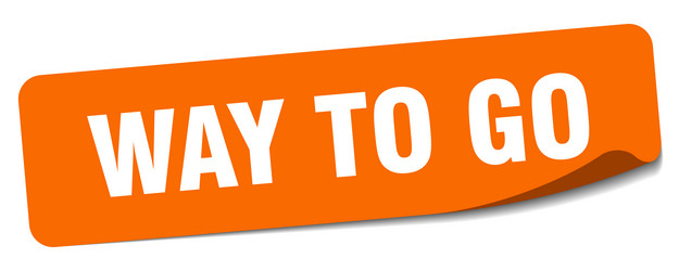 Way to go sticker way to go label Royalty Free Vector Image