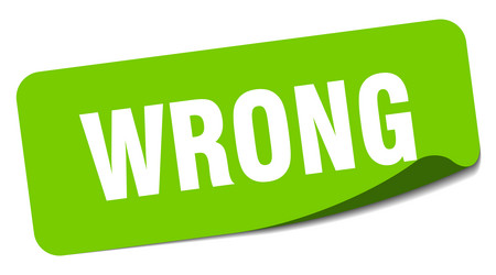 Wrong sticker wrong label Royalty Free Vector Image
