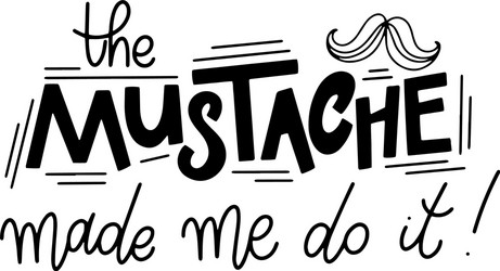 Movember Quotes Men Vector Images (20)