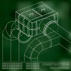 Drawings steel structures pipes and pipe 3d Vector Image