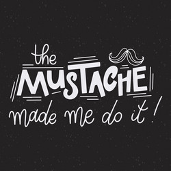 Movember Quotes Men Vector Images (19)