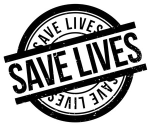 Save lives rubber stamp Royalty Free Vector Image