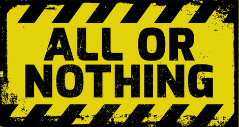 All or nothing sign Royalty Free Vector Image - VectorStock