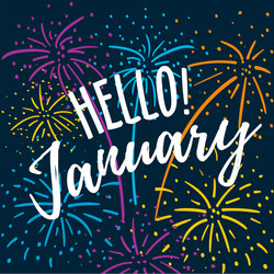 Hello january quote welcome january celebration Vector Image