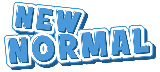 New normal typography design Royalty Free Vector Image