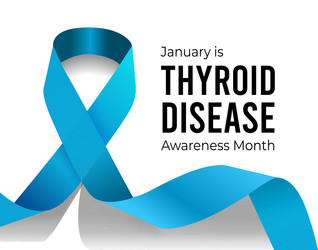 Thyroid disease awareness month Royalty Free Vector Image