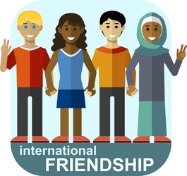 Friendship nationalities cosmopolite society Vector Image