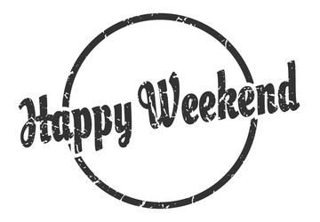 Happy weekend round grunge black stamp Royalty Free Vector