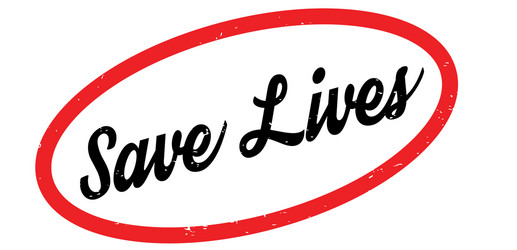 Save lives rubber stamp Royalty Free Vector Image
