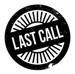 Last Call Stamp Vector Images (over 230)