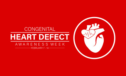 Congenital heart defect awareness week observed Vector Image