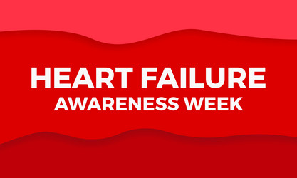 Heart failure awareness week observed every year Vector Image
