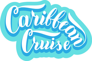 Caribbean cruise typography poster with liner Vector Image