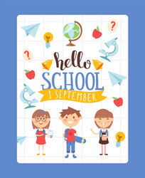 Hello school friends sticker with pupils Vector Image