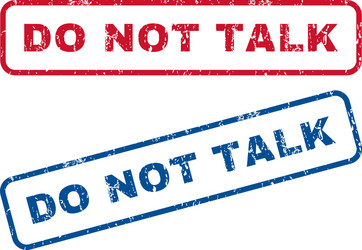 Do not talk text rubber stamp Royalty Free Vector Image