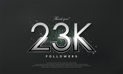 23k followers background thank you with silver Vector Image