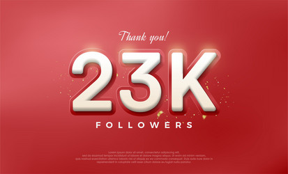 Thank you 23k followers red numbers design Vector Image