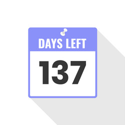 137 days left countdown sales icon days left Vector Image