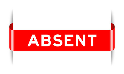 Red color peel sticker label with word absent Vector Image
