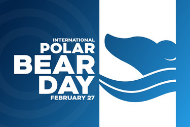 International polar bear day february 27 Vector Image
