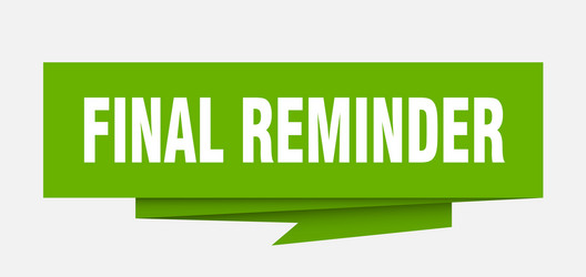 Final reminder banner final reminder speech Vector Image