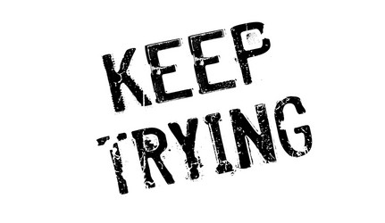 Keep Trying Vector Images (over 140)