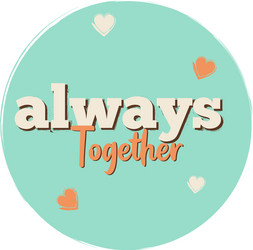 Always Together Vector Images (over 210)
