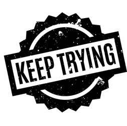 Keep Trying Vector Images (over 140)