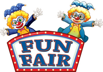 Fun fair with big sign and two happy clowns Vector Image