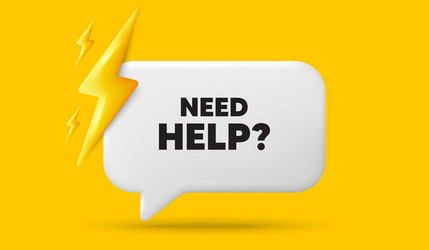 Need help symbol support service sign 3d speech Vector Image