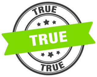 True stamp label on transparent background Vector Image