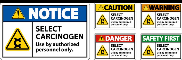 Caution select carcinogen label on white Vector Image