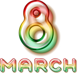 8 march womens day greeting card Royalty Free Vector Image