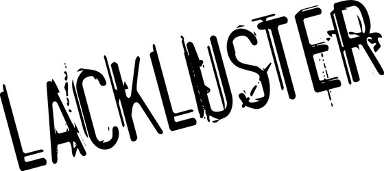 Lackluster rubber stamp Royalty Free Vector Image