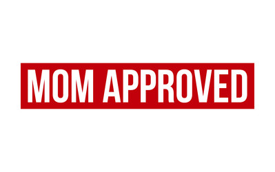 Mom approved rubber grunge stamp seal Royalty Free Vector