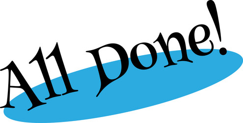 All done sticker Royalty Free Vector Image - VectorStock